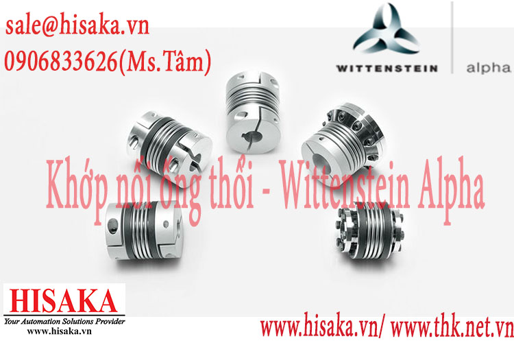 Khớp nối ống thổi - Wittenstein Alpha - Công ty TNHH Hisaka Việt Nam