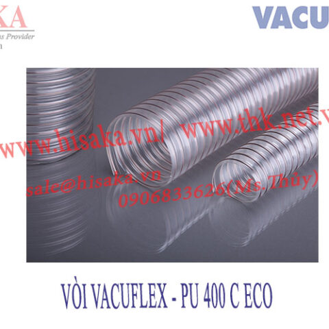 VÒI VACUFLEX - PU 400 C ECO - Công ty TNHH Hisaka Việt Nam