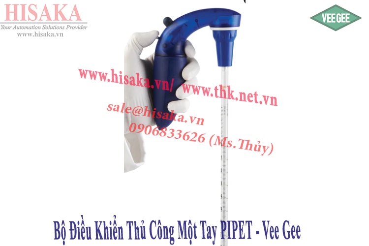 Bộ Điều Khiển Thủ Công Một Tay PIPET - Vee Gee - Công ty TNHH Hisaka ...